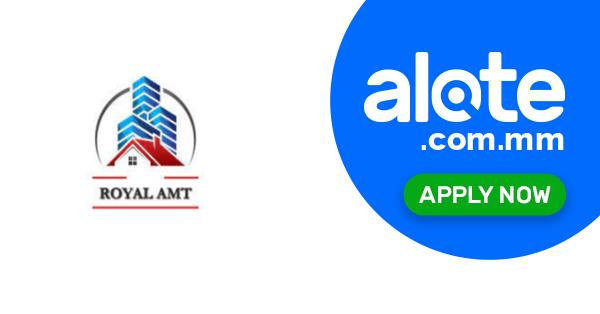 Structure Engineer Job at ROYAL AMT Construction in Yangon | Alote Myanmar