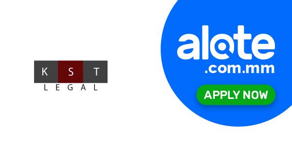 Legal Intern (ဥပဒေအကြံပေးအလုပ်သင်), စာရေး အလုပ်, job at KSTL Ltd (KST ...