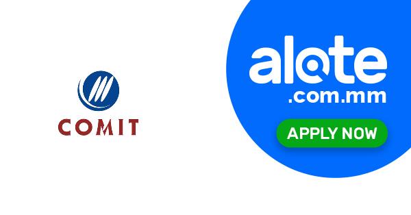 ဖိုက်ဘာအင်တာနက် တပ်ဆင်ဝန်ထမ်း(အလုပ်သင်), အထွေထွေအကူ အလုပ်, job at COMIT Telecom Myanmar in ရန ...